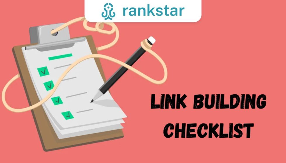Your Ultimate Guide: The Essential Link Building Checklist for 2024 - Rankstar